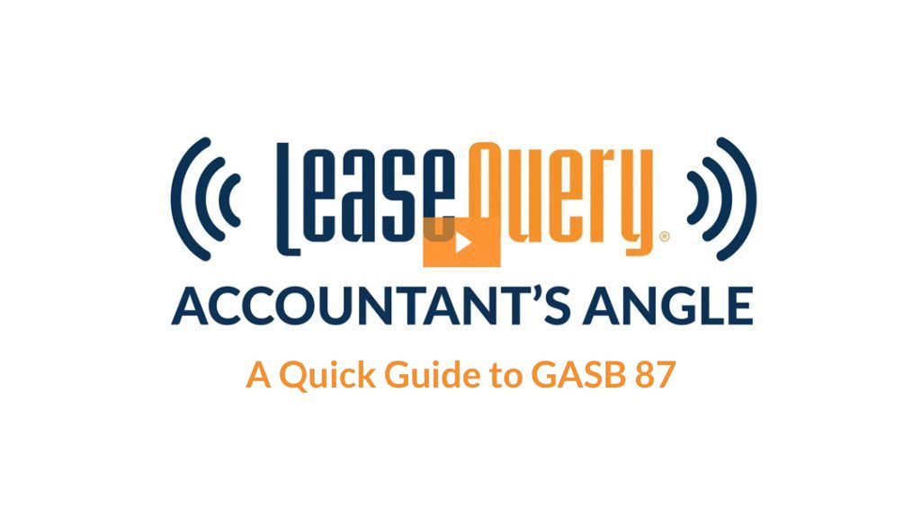 Episode 7: A Quick Guide to GASB 87 | Accountant's Angle Podcast | FinQuery