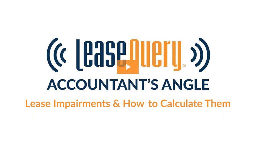Episode 11: Lease Impairments & How to Calculate Them | Accountant's ...